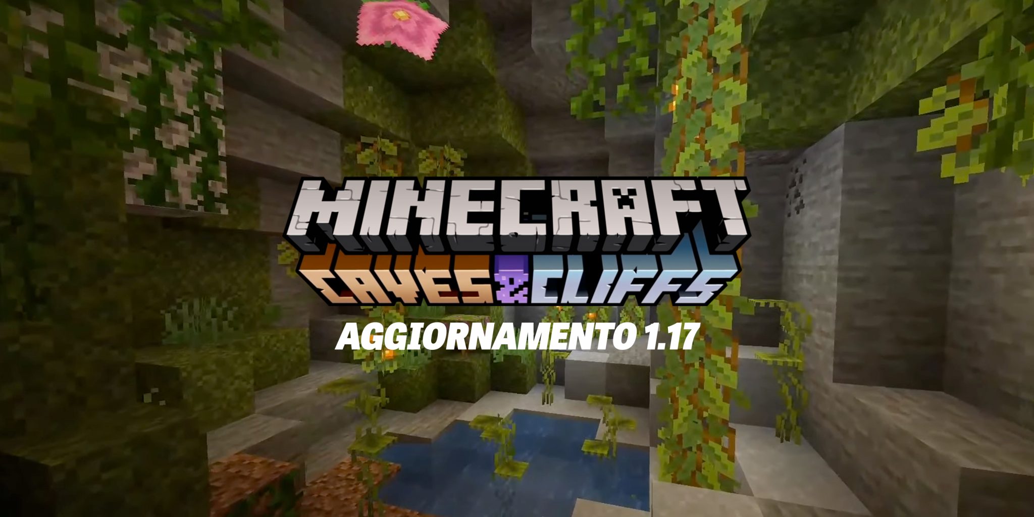 È in arrivo il nuovo aggiornamento 1.17 di Minecraft? - POPSPACE.IT